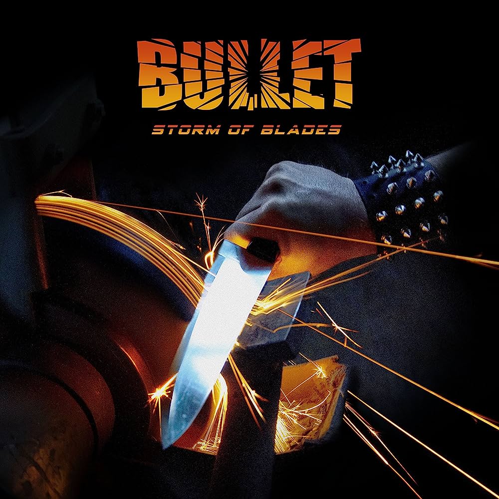 Bullet - Storm Of Blades (Euro Import) – Nuclear Blast USA